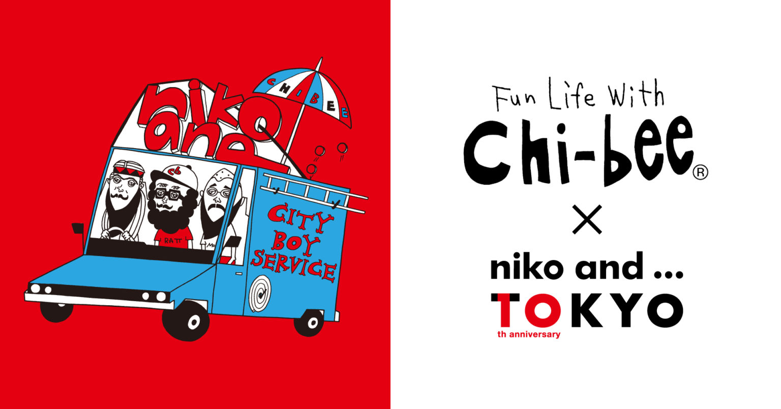niko and ... TOKYO 10th Anniversary企画 「Chi-bee」とのポップアップストアを2024年6月1日（土 ...